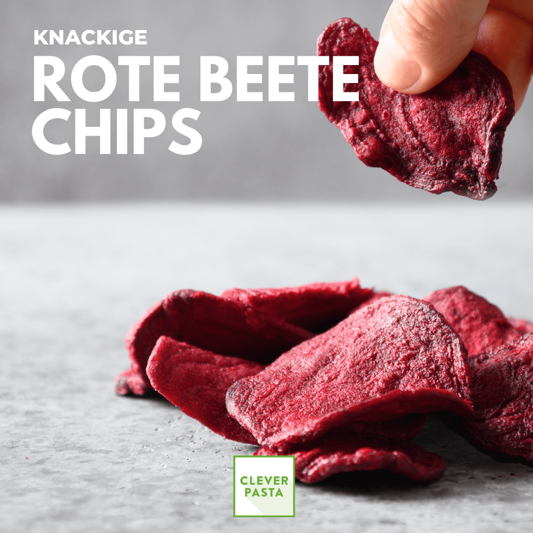 Rote Beete Chips – Clever Pasta